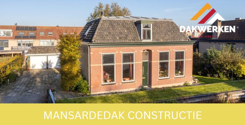 Mansardedak: Functie, Voordelen, Historie en Kosten