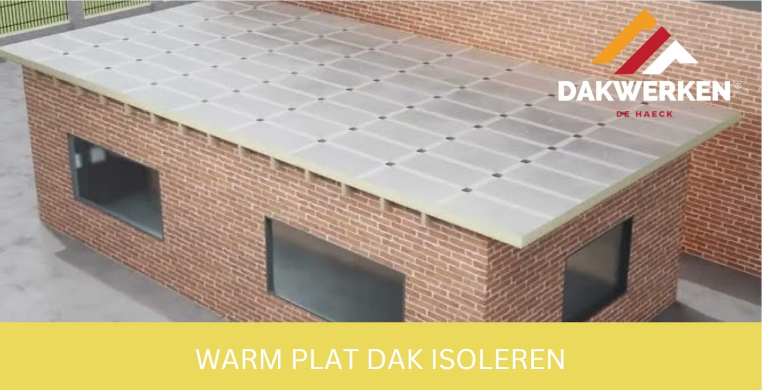 Plat Dak Isoleren: Methoden, Materialen, Kosten, Voordelen
