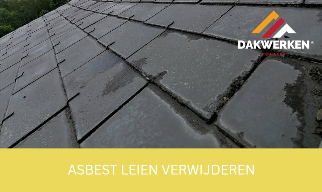 Asbest leien verwijderen: risico's, zelf en afvoeren